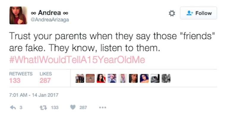 12 Peoples Brilliant Advice To Their 15 Year Old Self